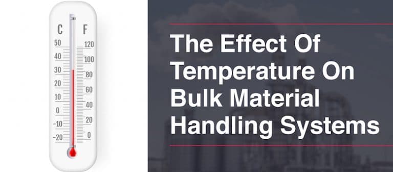 The Effect Of Temperature On Bulk Material Handling Systems • BulkInside